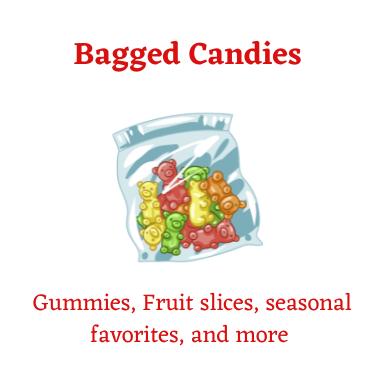 Bagged Candies: Gummies, Fruit Slices, Malt Balls, Almonds, and more ...